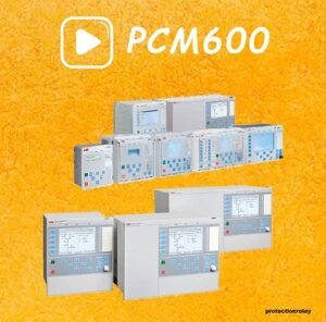 ABB PCM600 Training – Protection Relay
